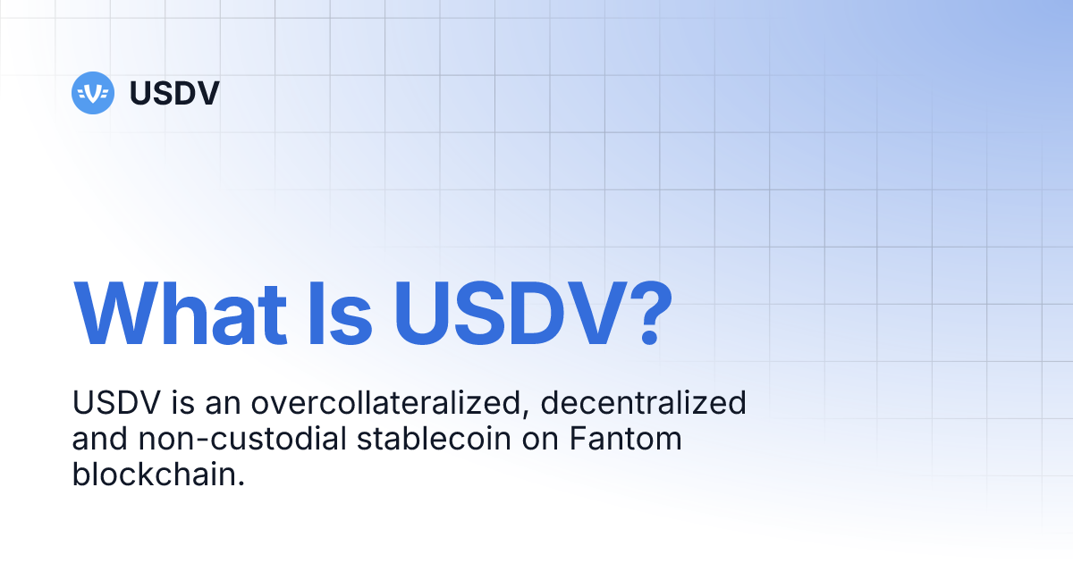 What Is USDV? | USDV